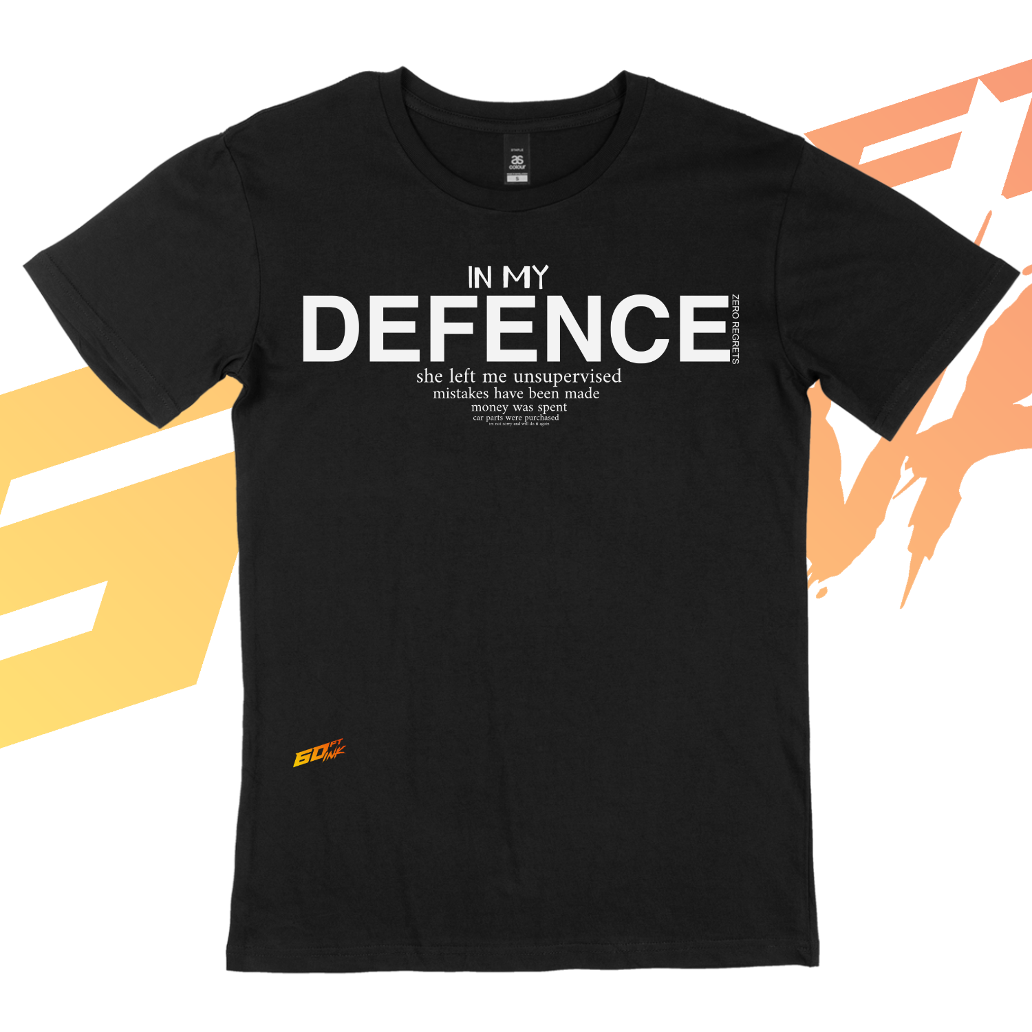 In My Defence shirt (Customisable) – 60ft Ink
